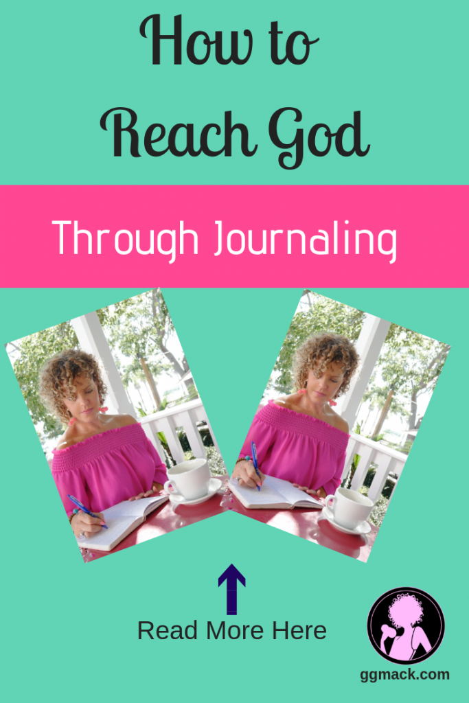 How to Reach God through Journaling
